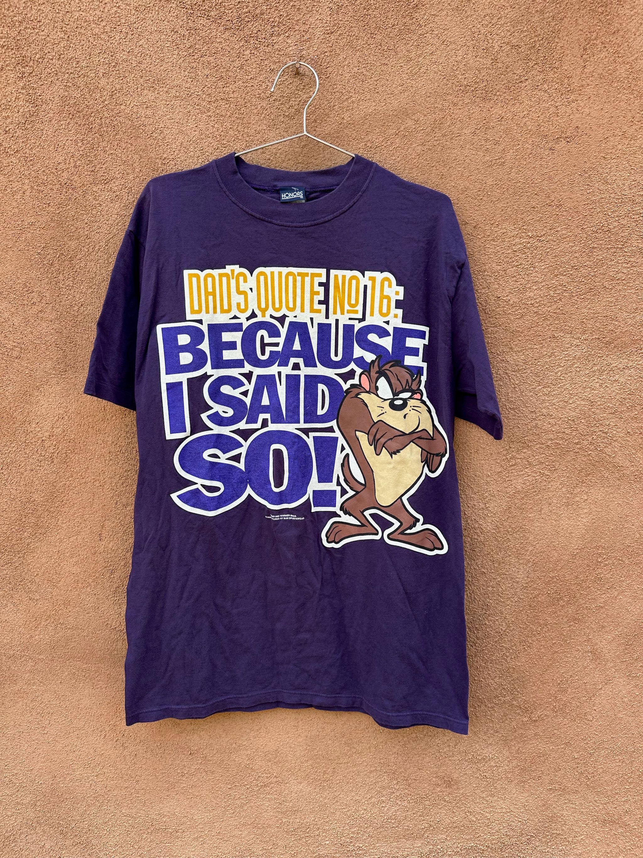 Vintage Dad's Quote No. 16 Taz T-shirt – DESERT MOSS VINTAGE